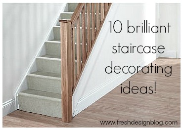 10 ideas for decorating staircase that make a statement